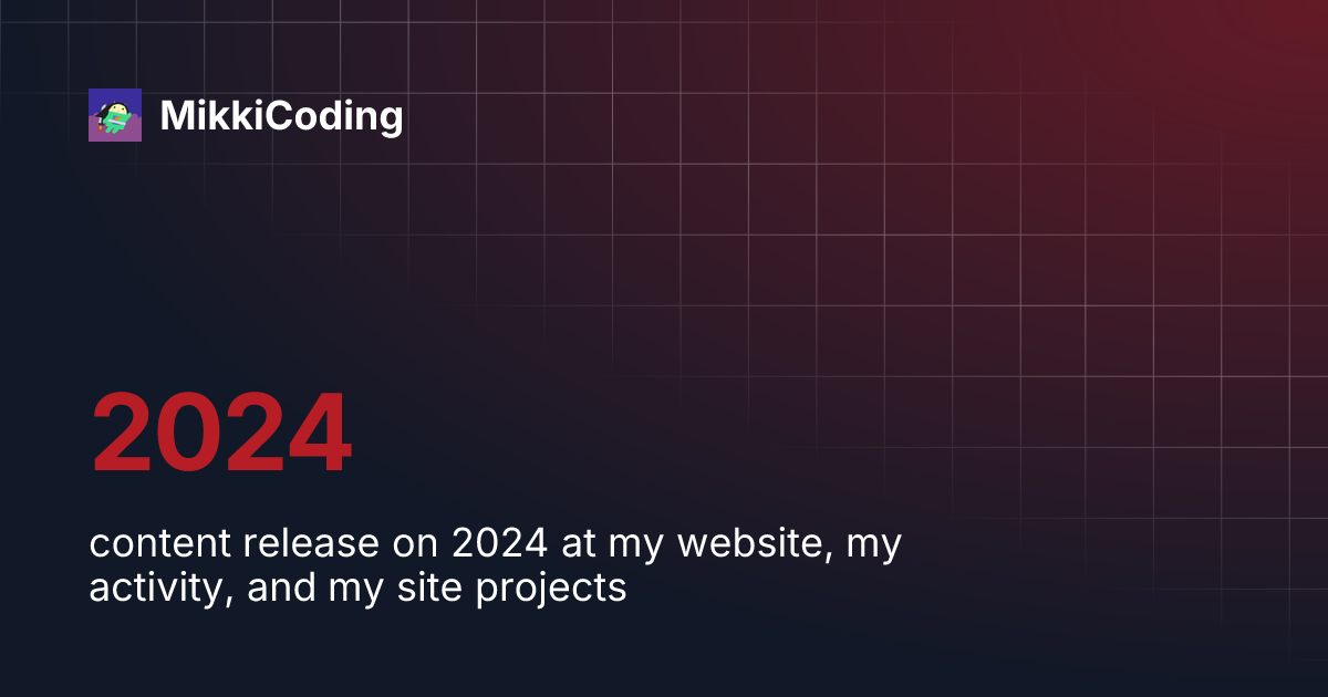 2024 | MikkiCoding